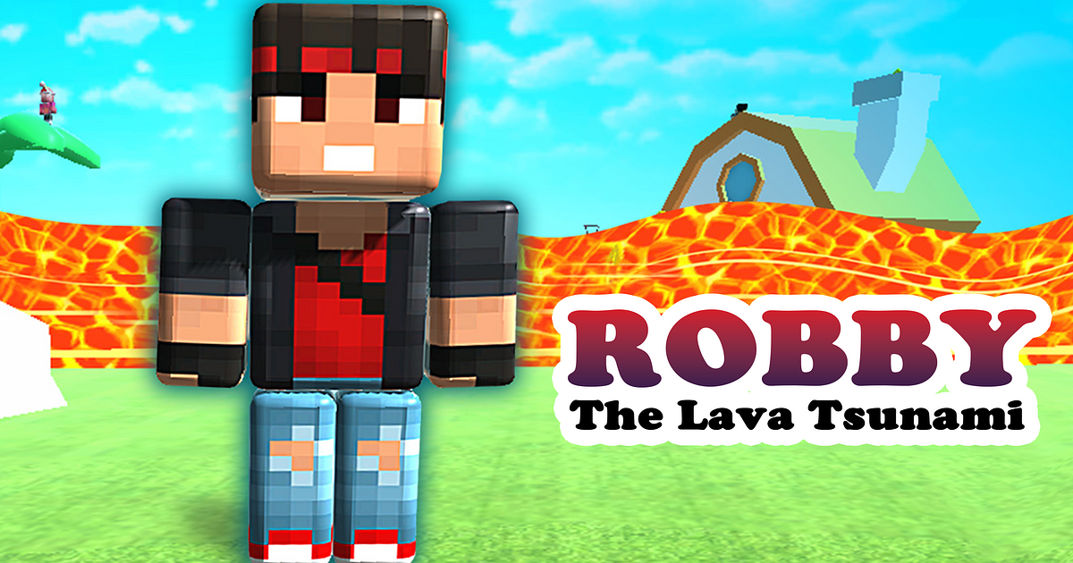 Robby The Lava Tsunami - Free Play & No Download | FunnyGames