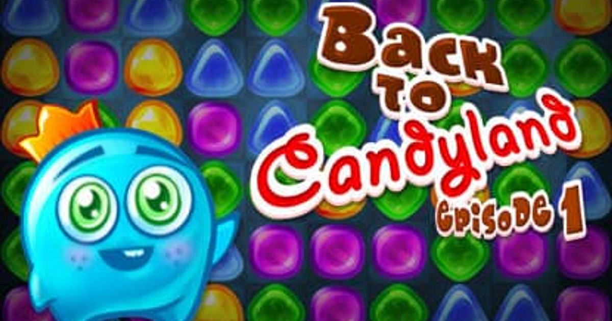 Back to Candyland Games - Play for Free