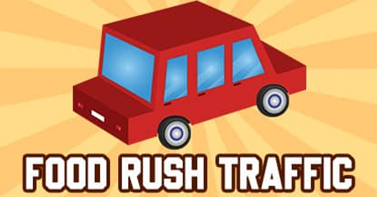 Food Rush Traffic - Free Play & No Download | FunnyGames